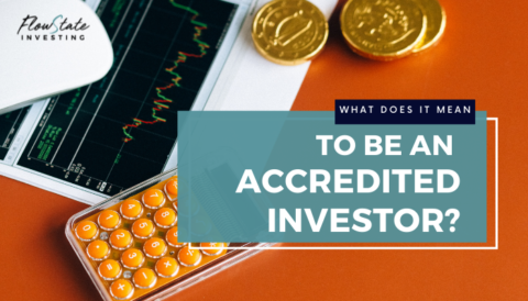 What Does It Mean to be an Accredited Investor? - Flow State Investing